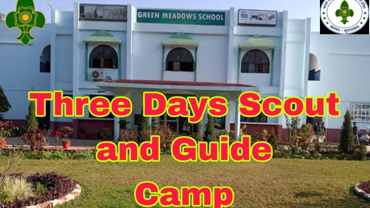 Three Days Scout And Guide Camp in Green Meadows School Moradabad. # ...