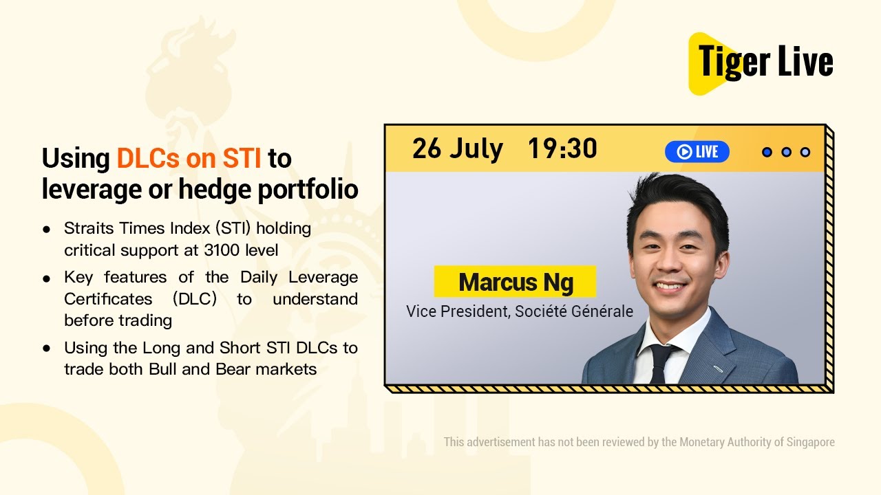 Tiger Live: Using DLCs on STI to Leverage or Hedge Portfolio - YouTube