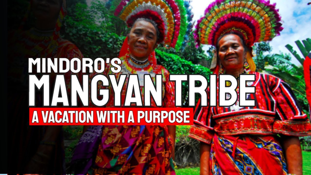 MANGYAN TRIBE - A Vacation with a Purpose - YouTube