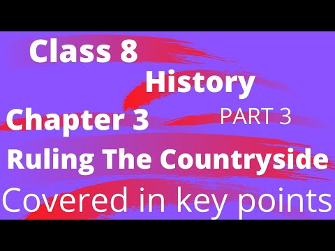 NCERT || Class 8th || History || Chapter 3 || Ruling The Countryside ...