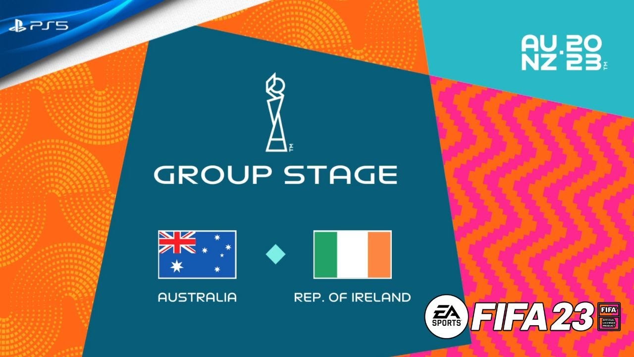 Fifa 23 | Australia vs Republic of Ireland | Fifa Women's World Cup ...
