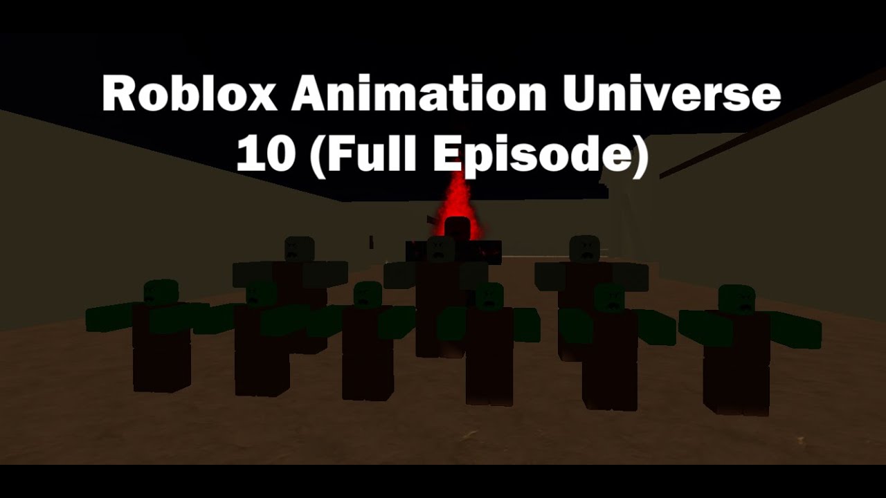 Roblox Animation Universe 10 (Full Episode) - YouTube