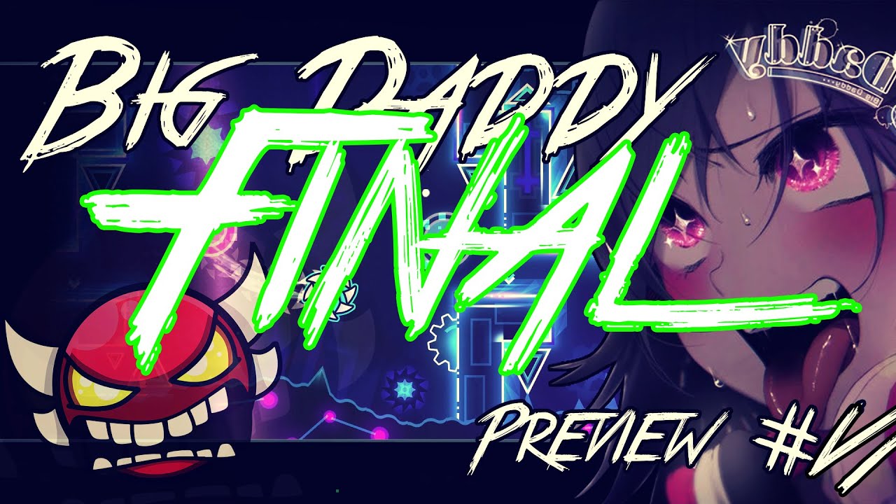 Big Daddy Finalizado!! (Insane Demon) - Geometry Dash 2.11 [Itzyoshino ...