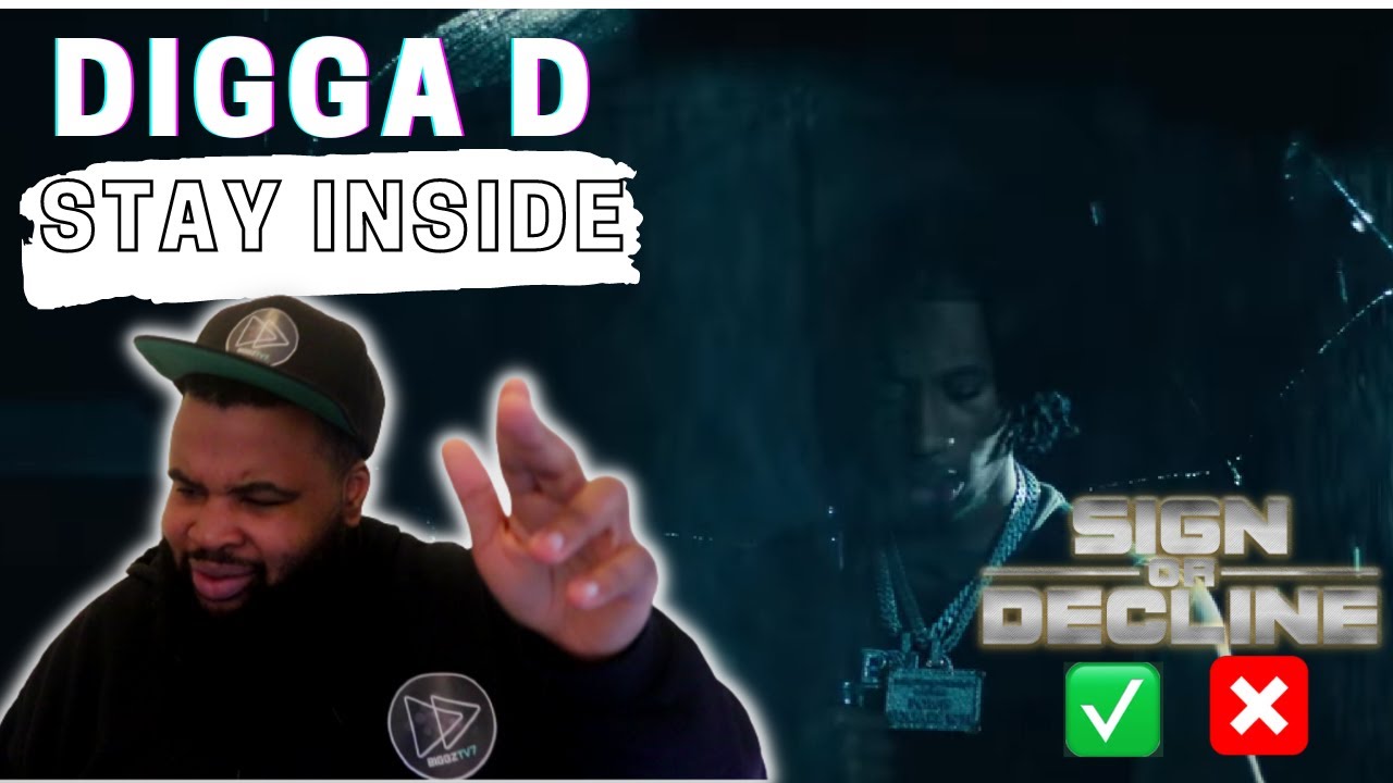 Digga D - Stay inside || Sign Or Decline - YouTube