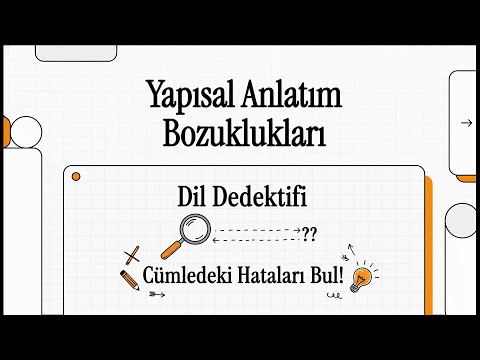 8.Sınıf Yapısal Anlatım Bozuklukları Konu Anlatımı