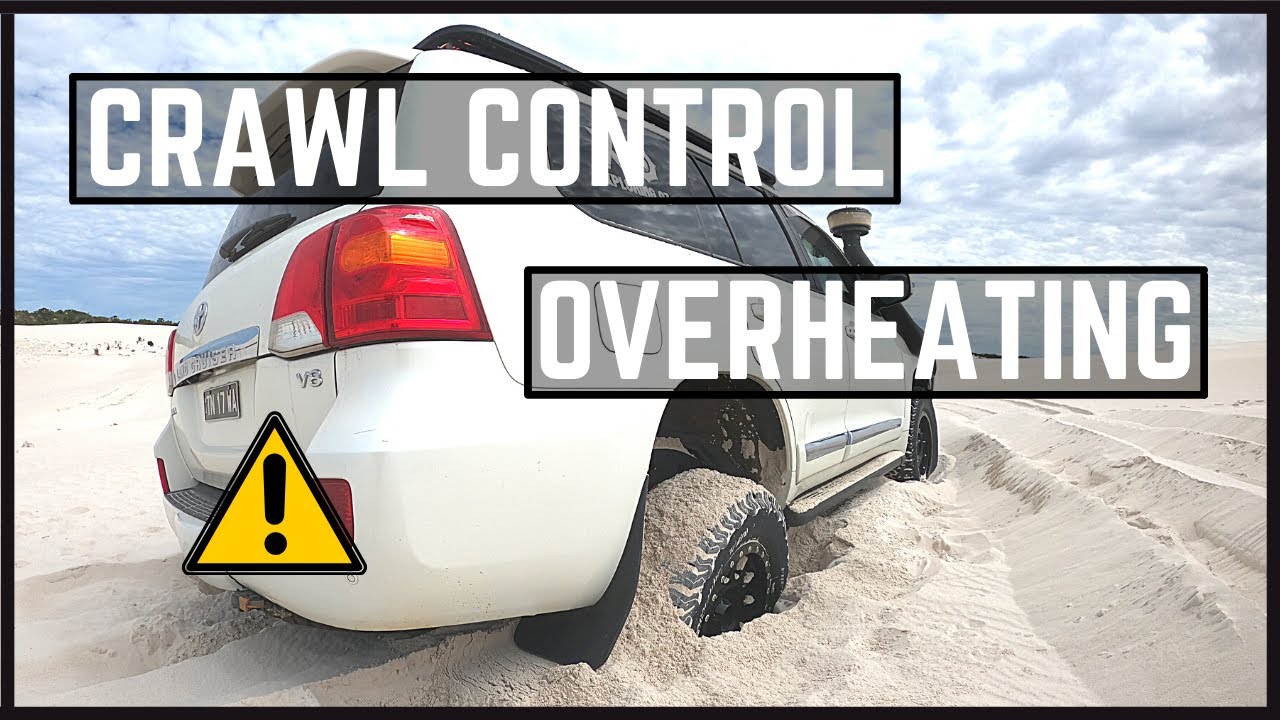 Toyota Landcruiser CRAWL CONTROL | Overheated | LC200 SERIES | Self ...