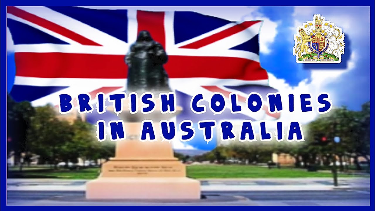 BRITISH COLONIES in AUSTRALIA until 1901 with British Anthem - YouTube