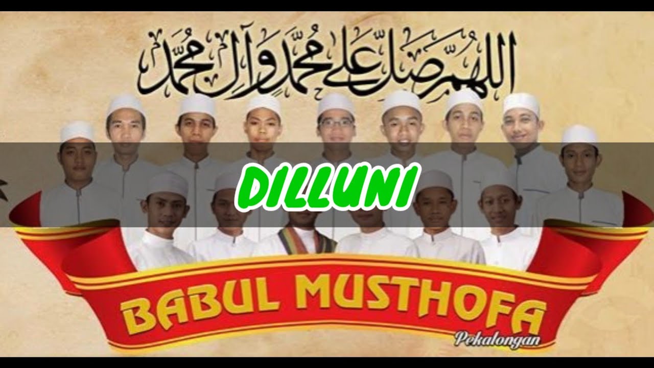 BABUL MUSTHOFA - DILLUNI - YouTube