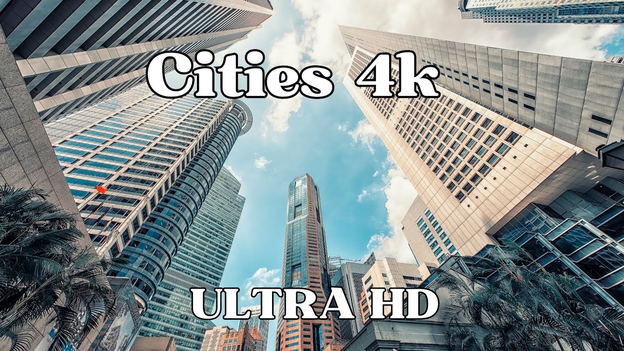 Beautiful Cities 4K Video Ultra HD Video With Relaxing Piano Music ...