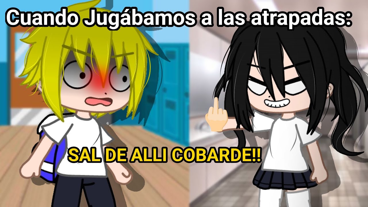 Cuando Jugábamos A Las Atrapadas En La Escuela 😈 - YouTube