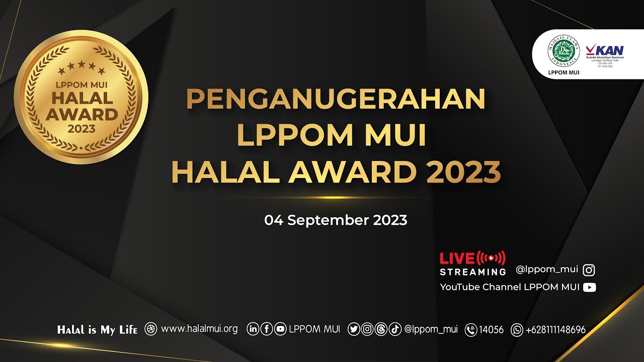 PENGANUGERAHAN LPPOM MUI HALAL AWARD 2023 - YouTube