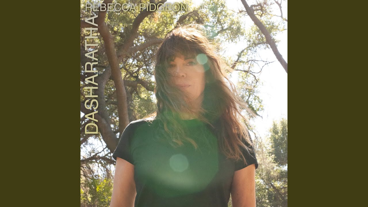 Dasharatha - Rebecca Pidgeon: Song Lyrics, Music Videos & Concerts