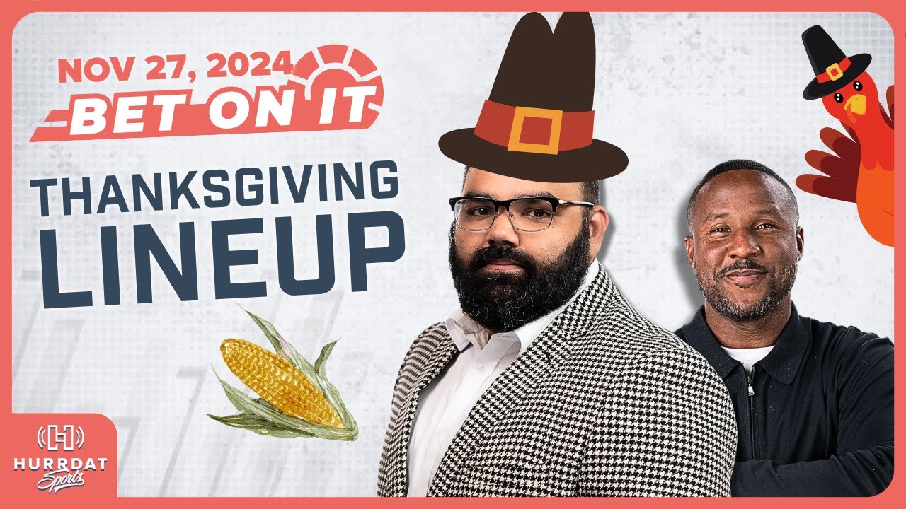 Thanksgiving DEBATES with Anthony Stabile - Bet On It! | Hurrdat Sports ...