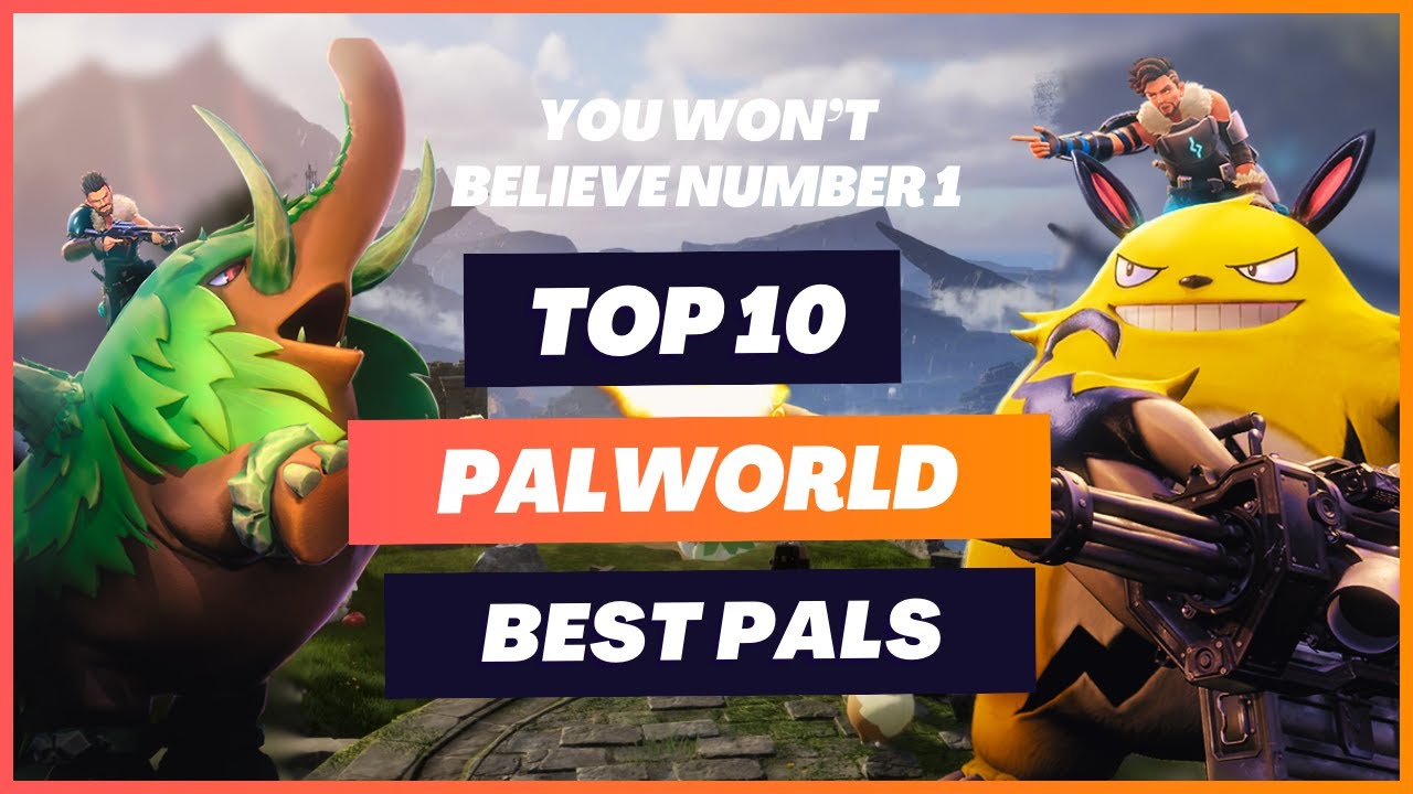 Palworld Best Pals Ranked out of 10 (You Won’t Believe Number 1) - YouTube