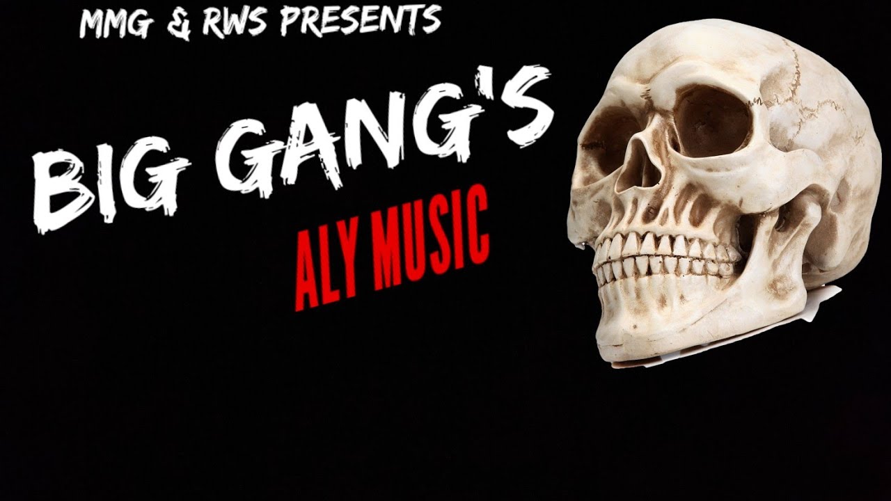 Big Gang(HIP HOP) | Full Beat | Aly Music | MMG & RWS PRESENTS - YouTube