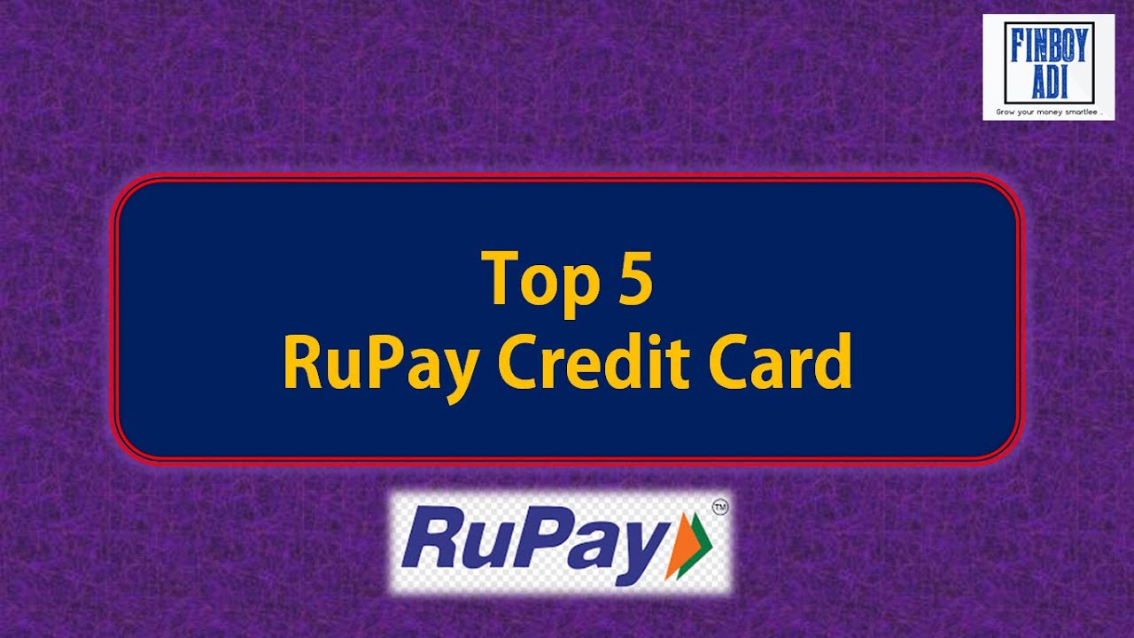 Top 5 Best RuPay Credit Cards in India | Lifetime Free Credit Card ...