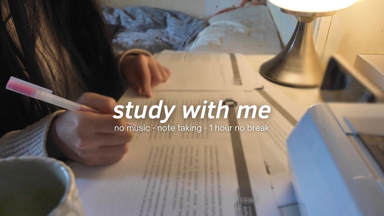 STUDY WITH ME 📝 note taking, 1 hour no music, only study asmr, real time with time stamp - YouTube