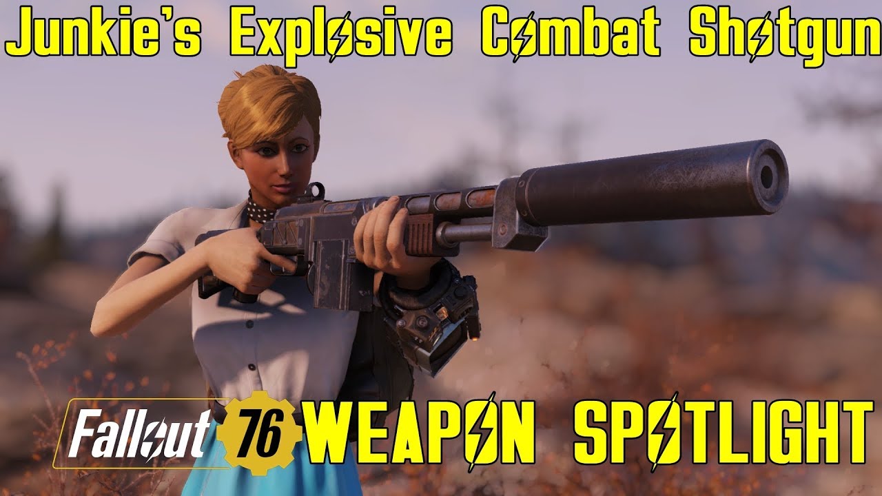 Fallout 76: Weapon Spotlights: Junkie's Explosive Combat Shotgun - YouTube