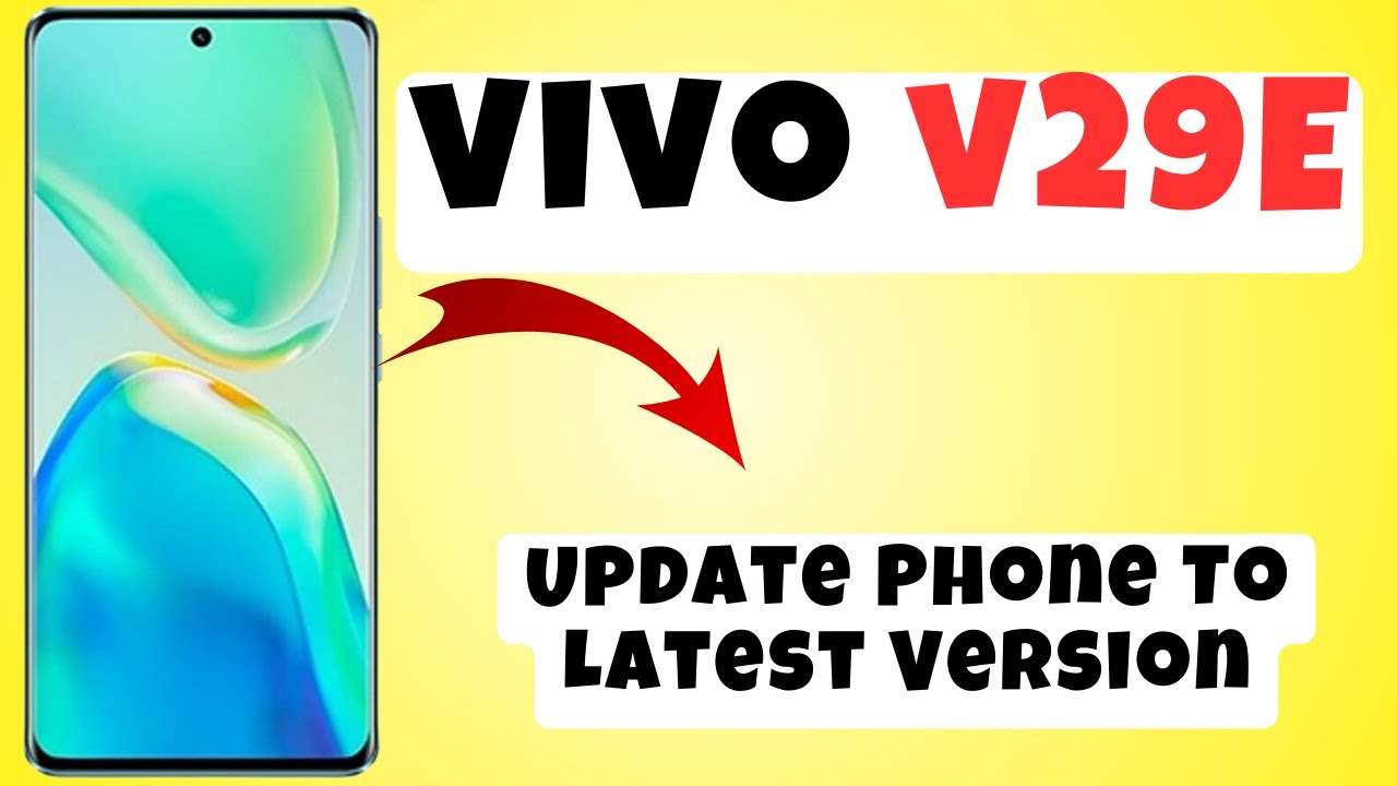 Vivo V29e Update Phone To Latest Version || How to update phone ...