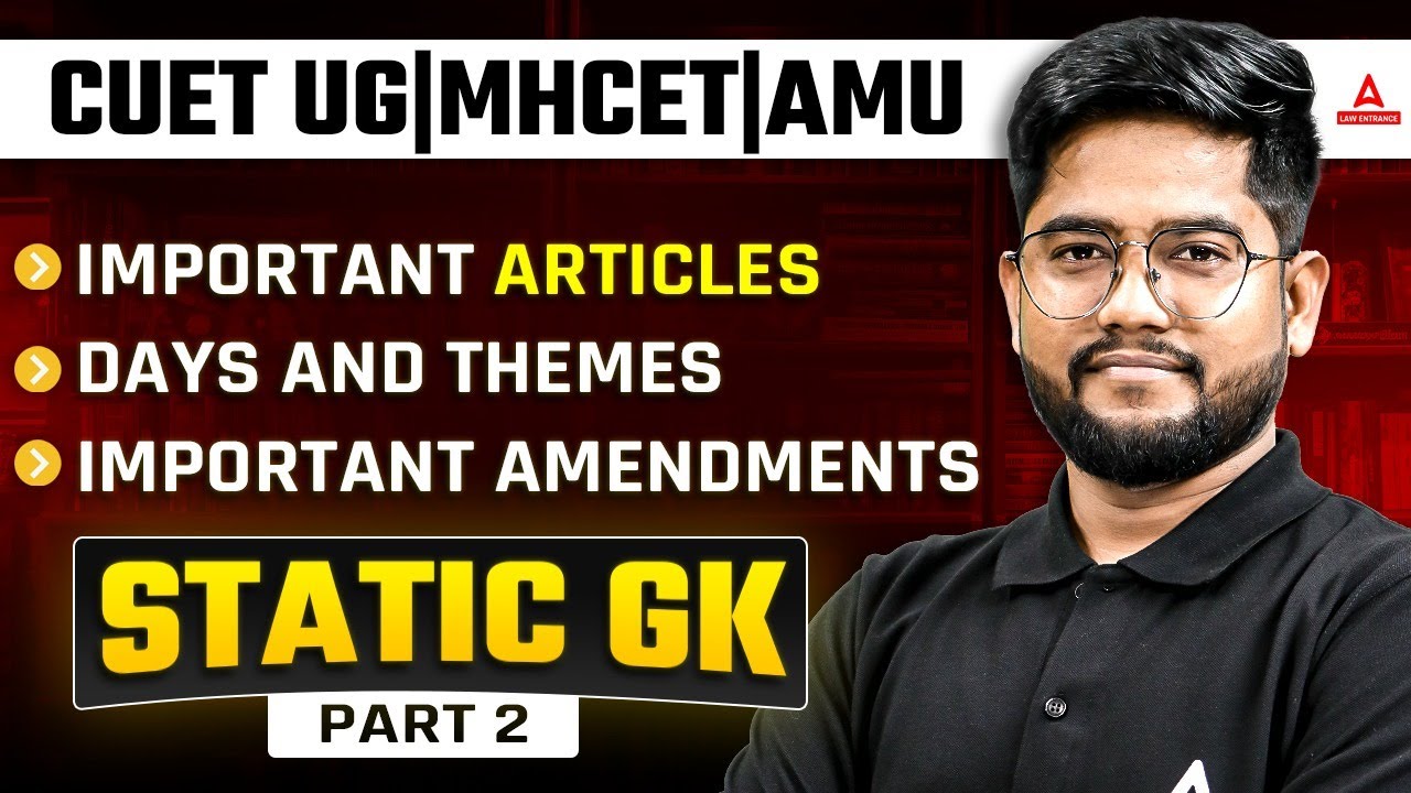 Static GK Important Articles, Days and Themes, Important Amendments For ...