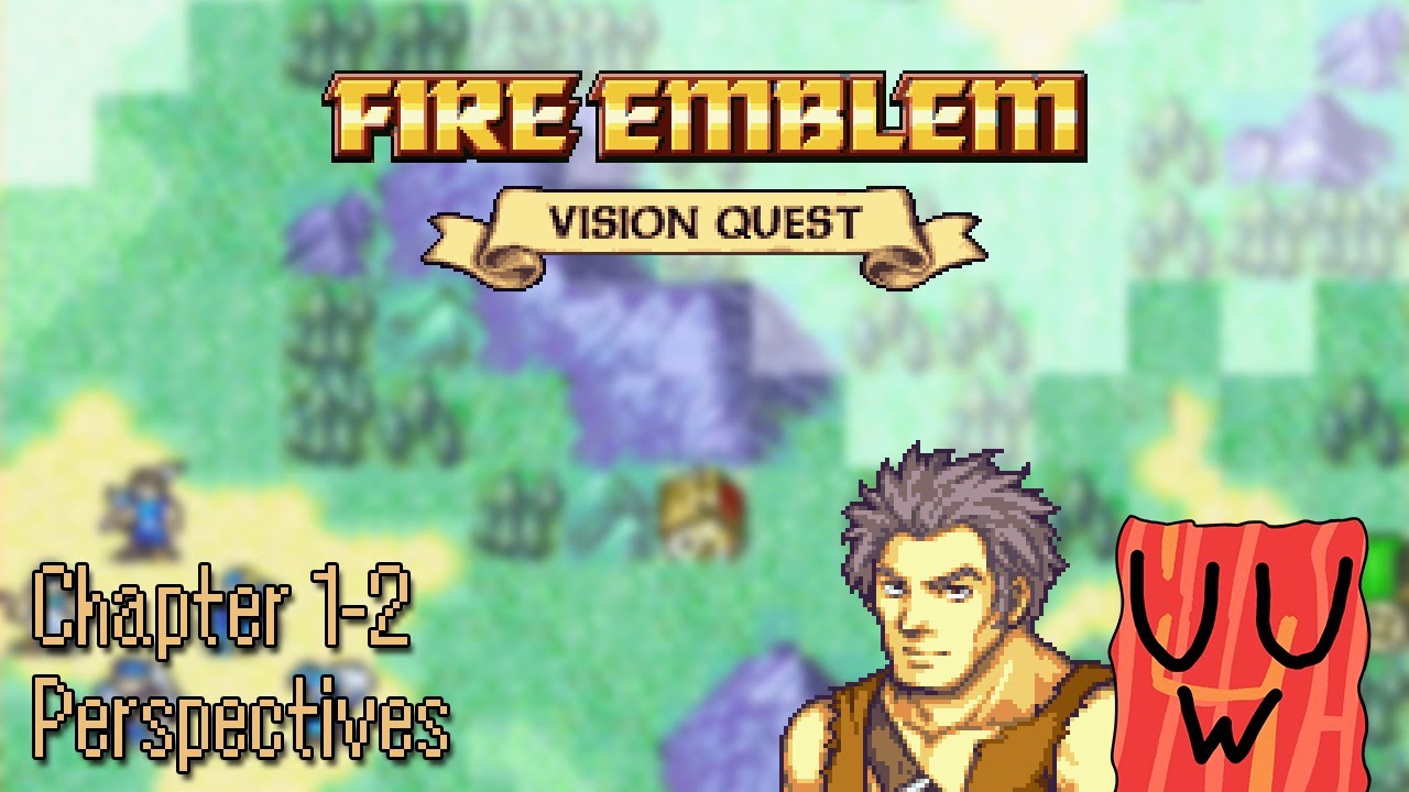 [Fire Emblem] Vision Quest: Chapter 1-2 - YouTube