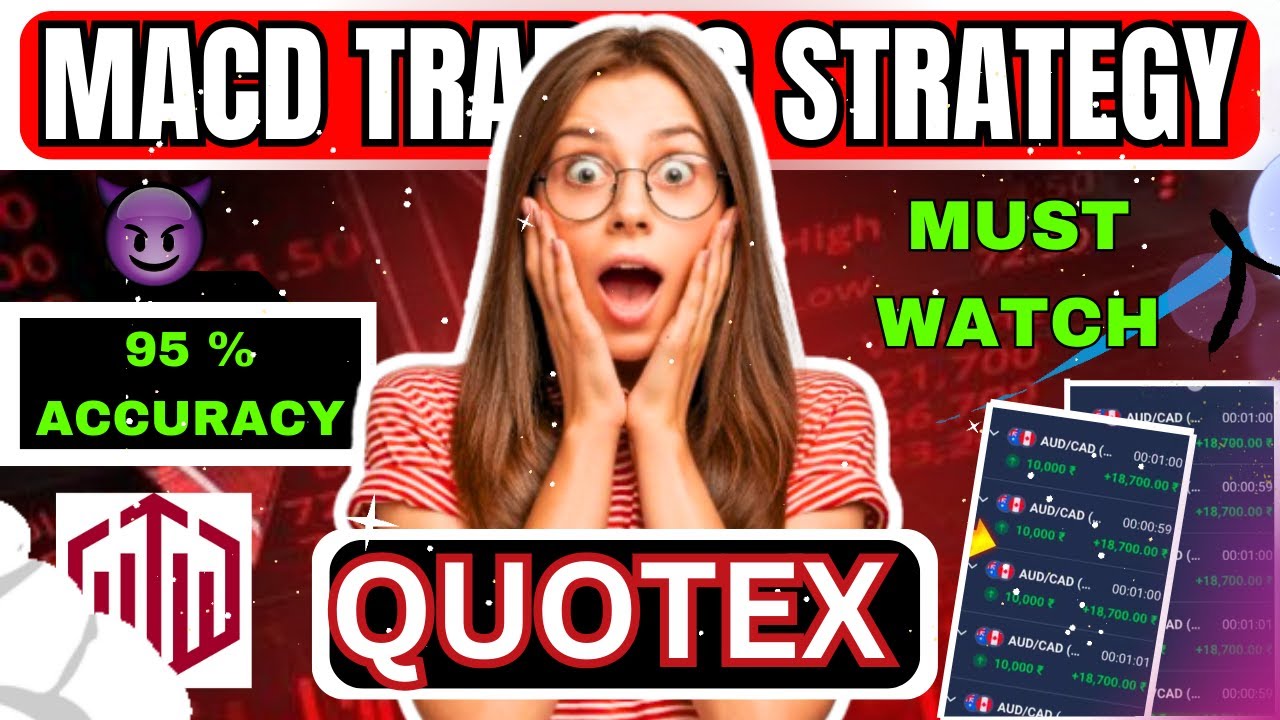 Macd Trading Strategy Quotex | 95% High Accuracy | Beginner to Advance ...
