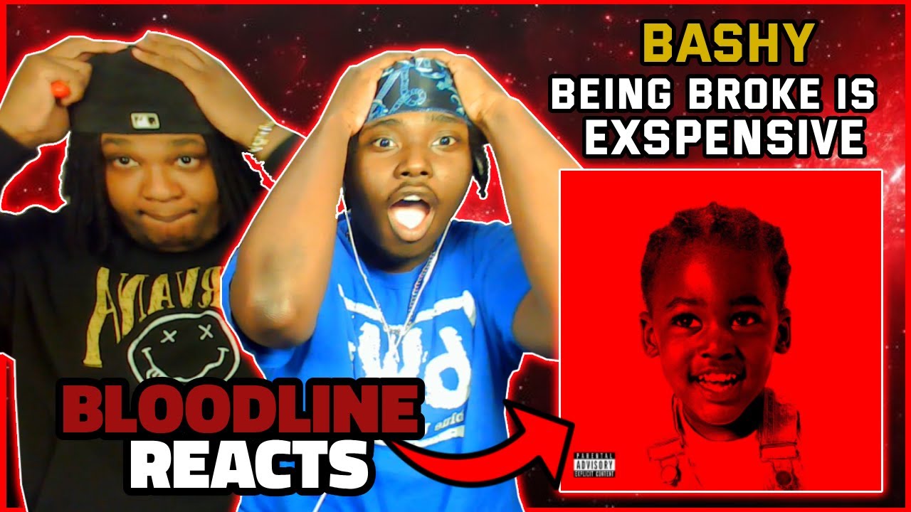pt 1 | Bashy - Being Poor is Expensive | BLOODLINE Reacts | ONE OF THE ...