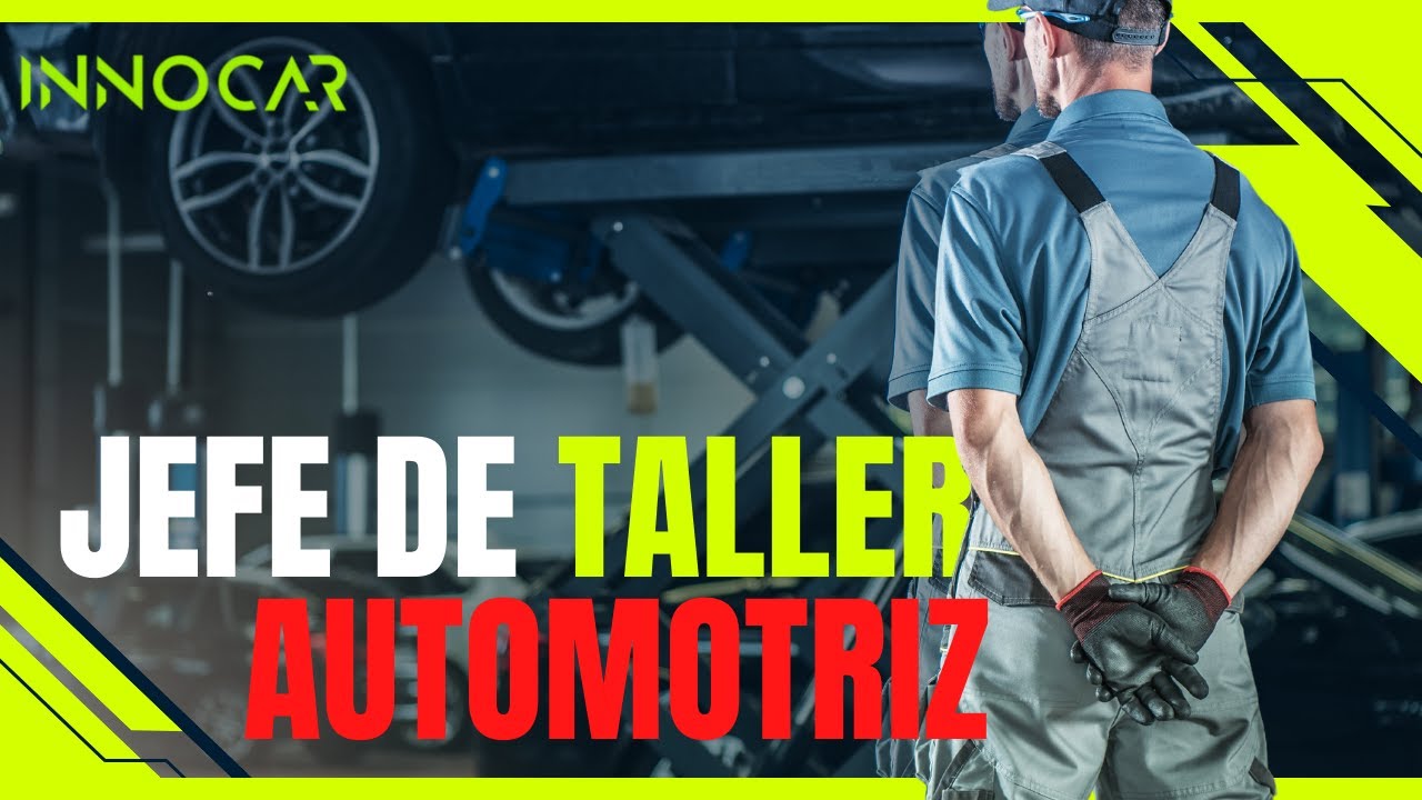 🚧 JEFE de taller AUTOMOTRIZ 💥 TODO lo que debes SABER - YouTube