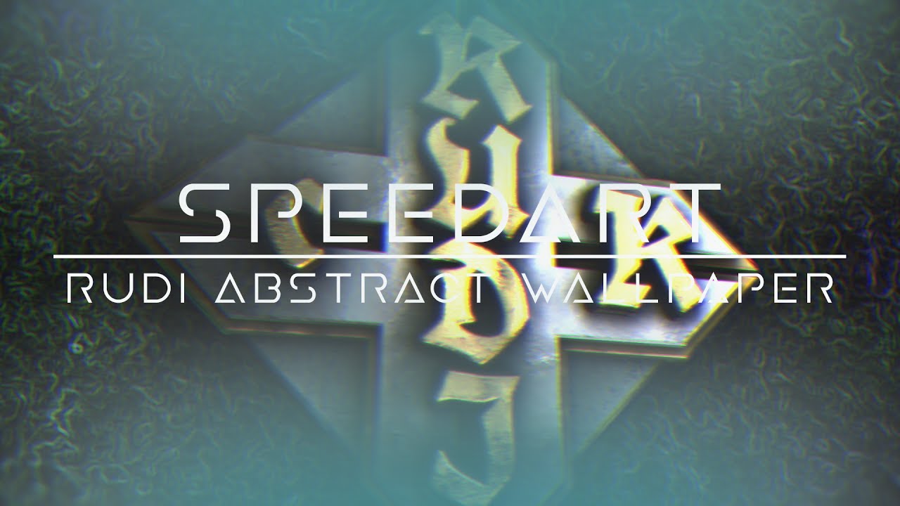 Rudi Abstract Wallpaper - Speedart by Rudi - YouTube