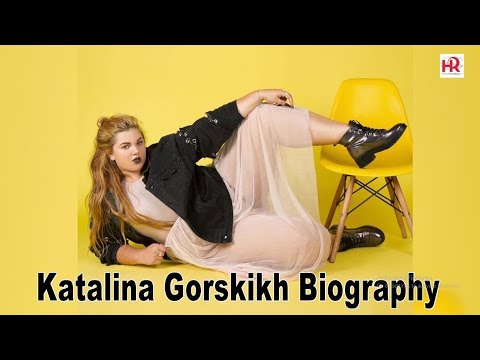 Katalina Gorskikh  Biography | Plus Size Fashion Model |  Body Statistics, Facts 2021