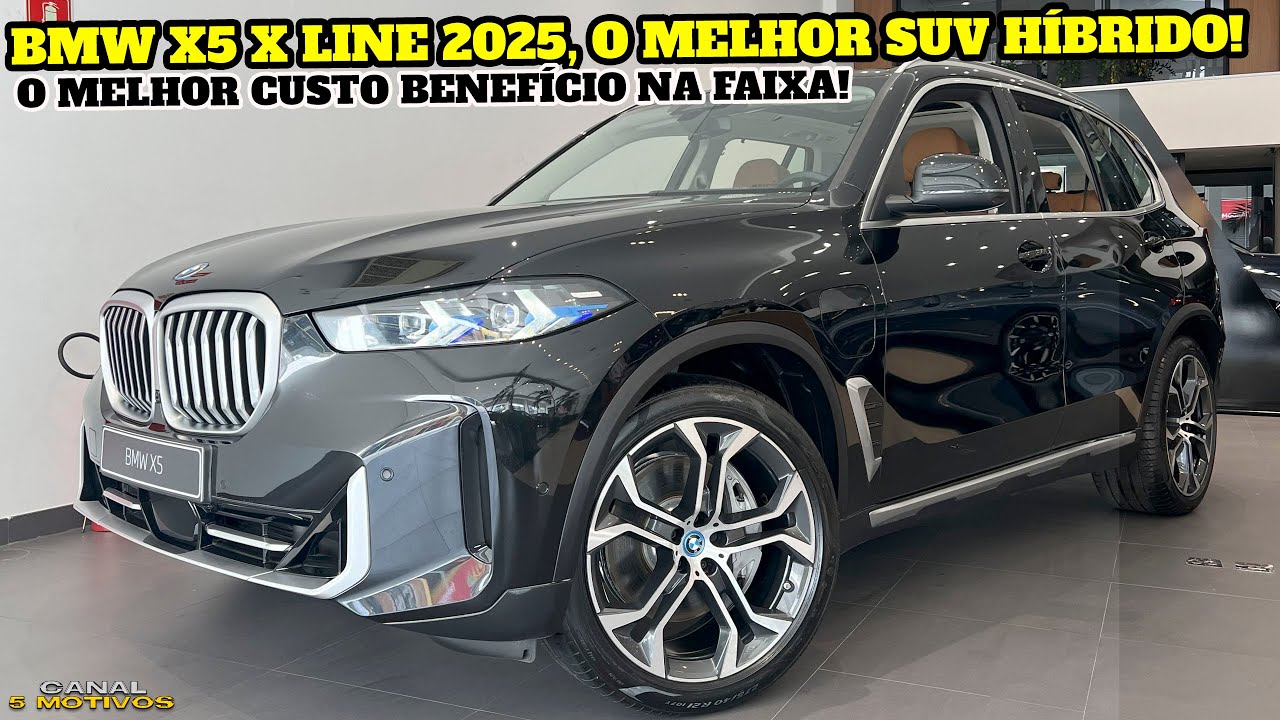 NOVO BMW X5 X-LINE 2025 - O MELHOR SUV HÍBRIDO DO MOMENTO POR MENOS DE ...