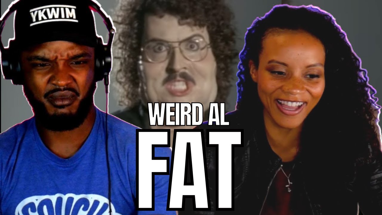 *DANG!* 🎵 WEIRD AL "FAT" REACTION - YouTube