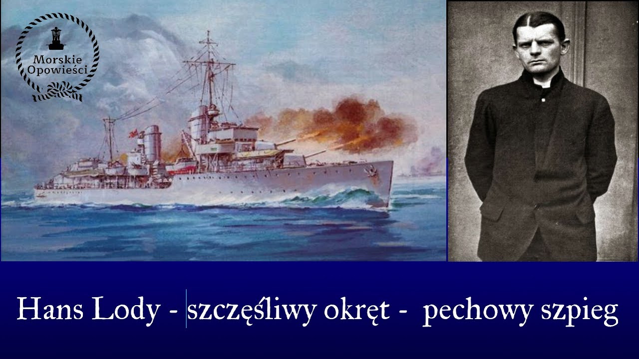 Hans Lody - szczęśliwy okręt - pechowy szpieg - YouTube