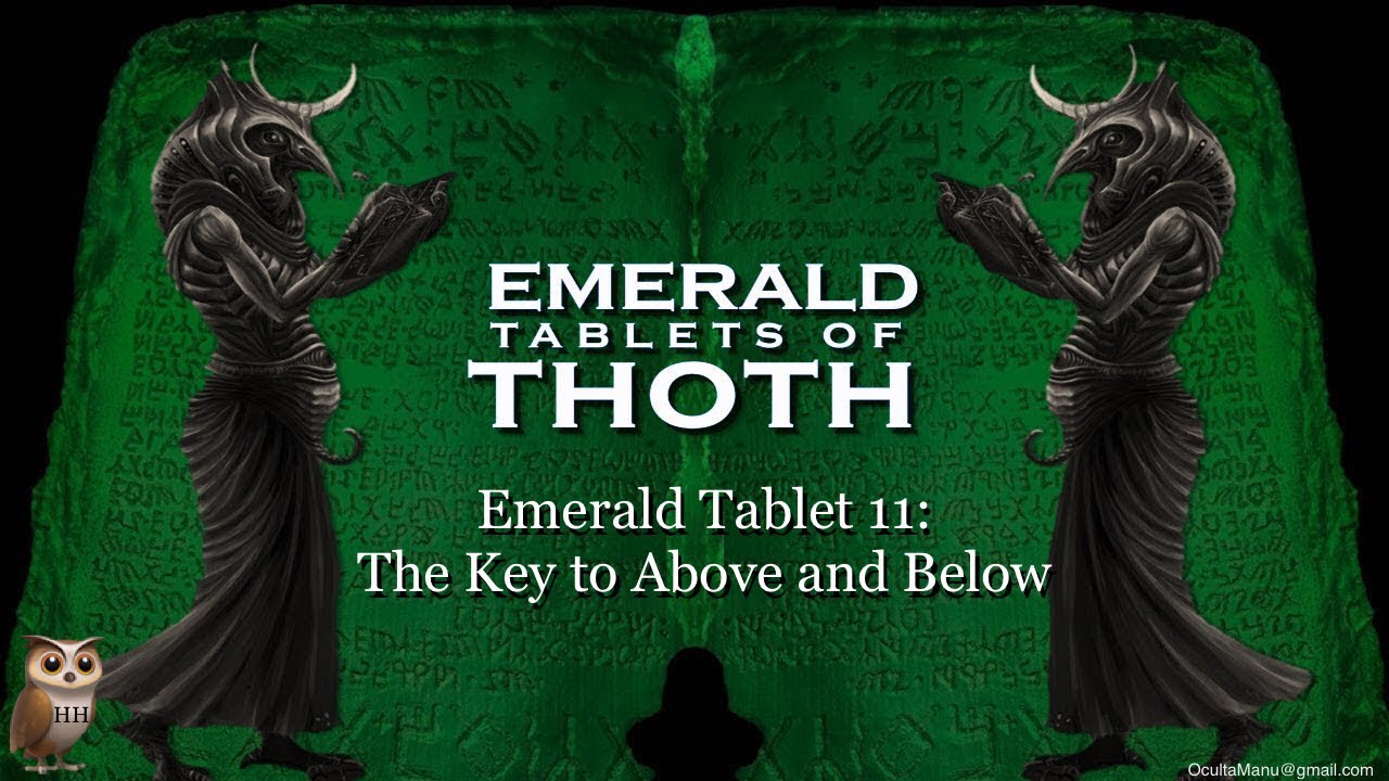 The Emerald Tablets of Thoth the Atlantean | Emerald Tablet 11: The Key ...