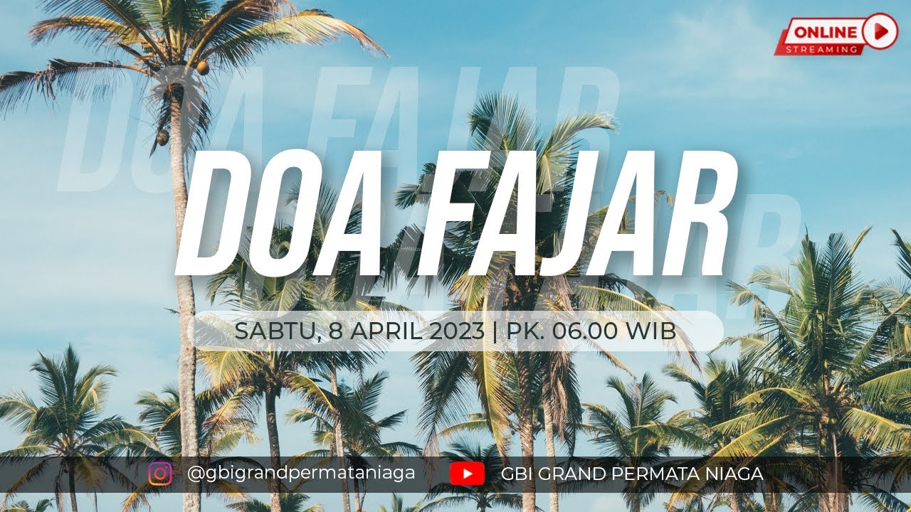 Doa Fajar 8 April 2023 "Berubah Setia" - YouTube