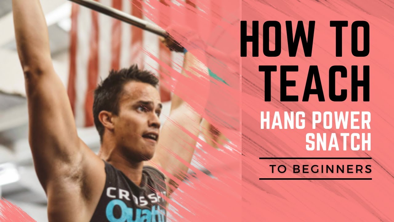 How to teach the Hang Power Snatch to beginners - YouTube