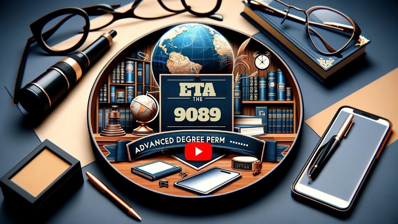 What To Look Out For In Filing The ETA 9089 For An Advanced Degree PERM ...
