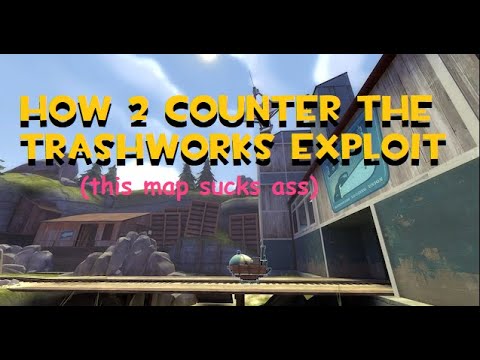 [TF2] how 2 counter the pl_cashworks exploit (ft. argentinian delfy ...