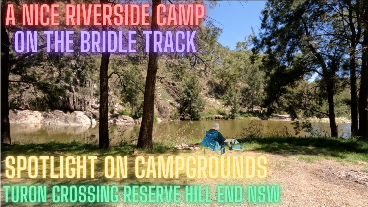 Spotlight on Campgrounds, Turon Crossing Reserve Campground 4K - YouTube
