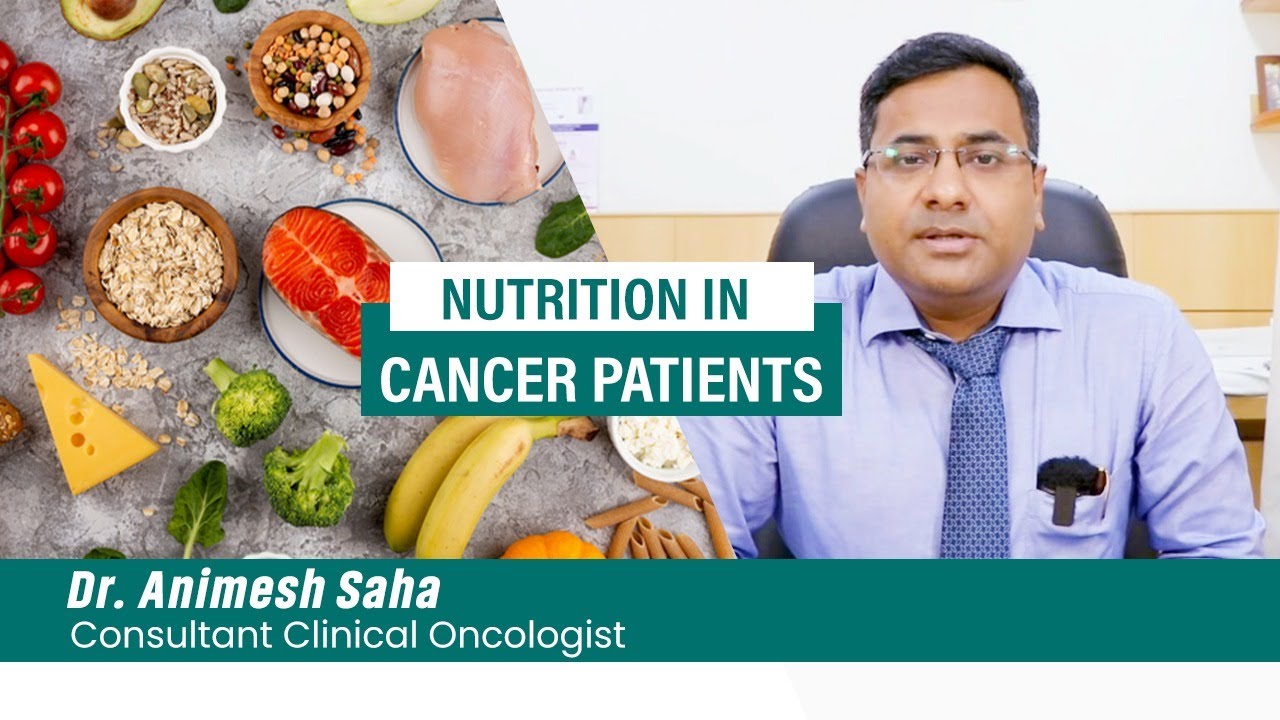 Nutrition in Cancer Patient | Diet in Cancer patient | What to eat in ...