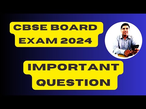 important questions related to board exam 2024 | Cbse board exam 2023 ...