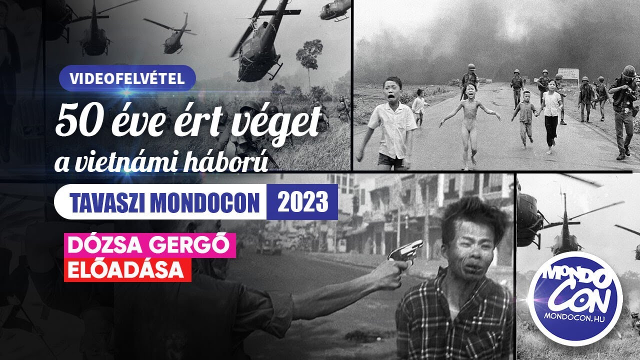 Dózsa Gergő - 50 éve ért véget a vietnámi háború - YouTube