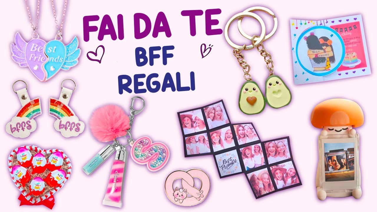 12 FAI DA TE IDEE REGALO BFF – IDEE REGALO FAI DA TE SEMPLICI PER LA ...
