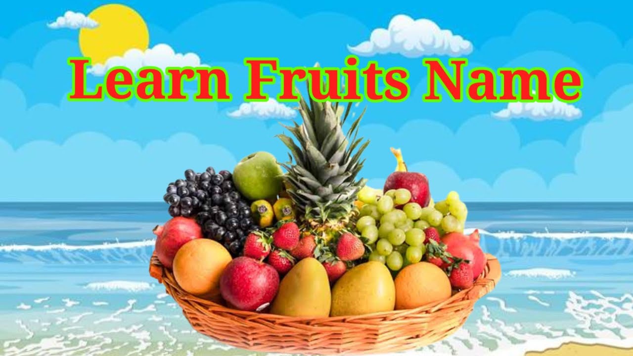 Fruits Name|Fruits Name In English|Learn Fruits Name|Name of Fruits ...