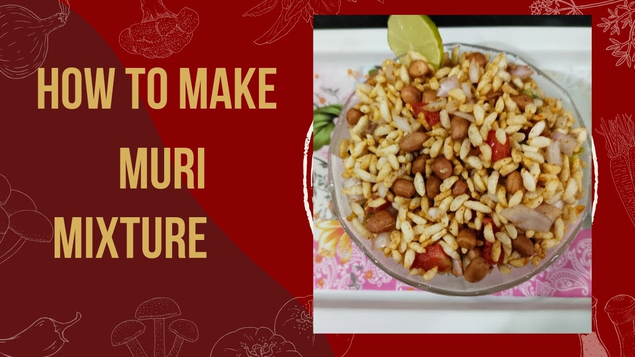 tasty and special muri mixture at home/road side muri mixture by Amma's ...