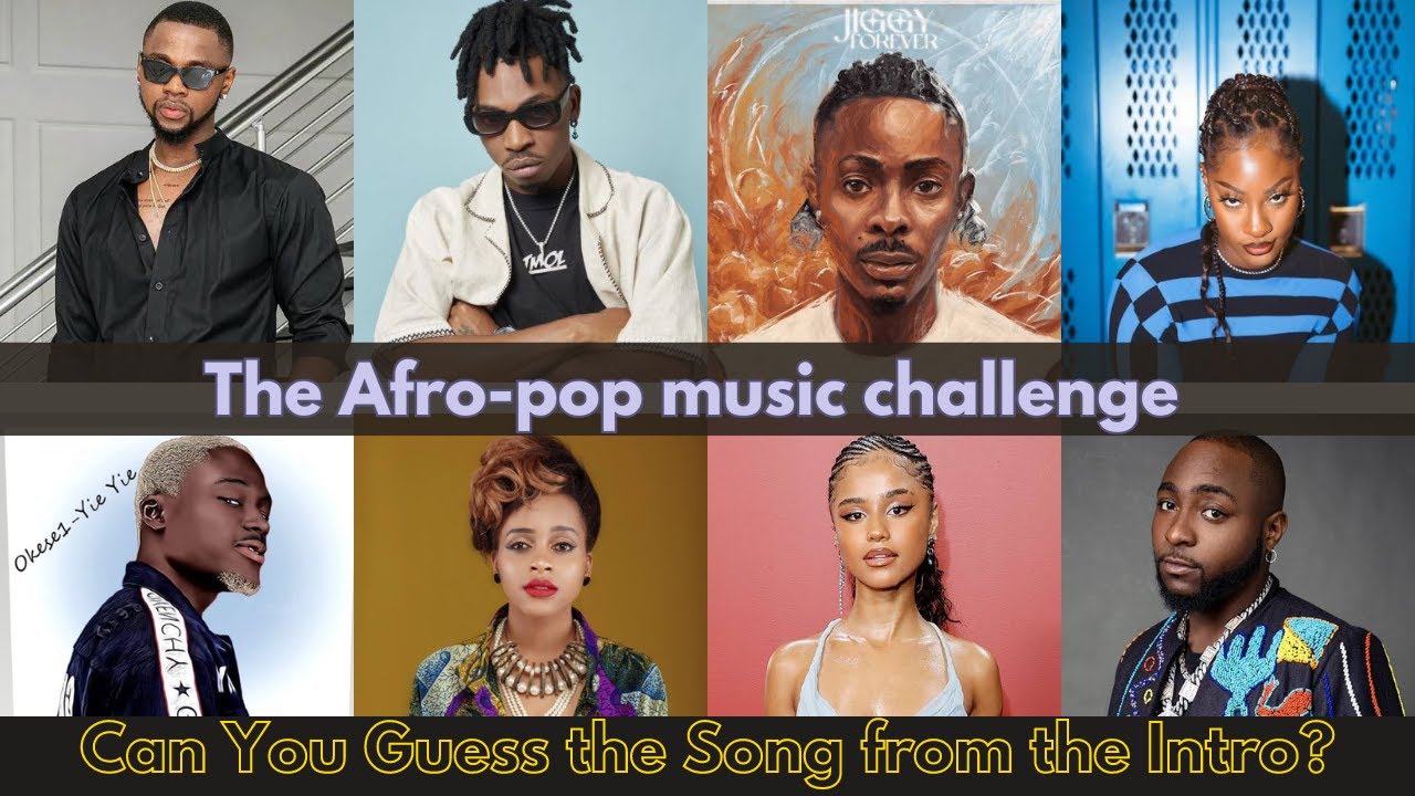Can You Name These Afro-Pop Hits by Their Intro? 🎶 | Ultimate Afro-Pop ...