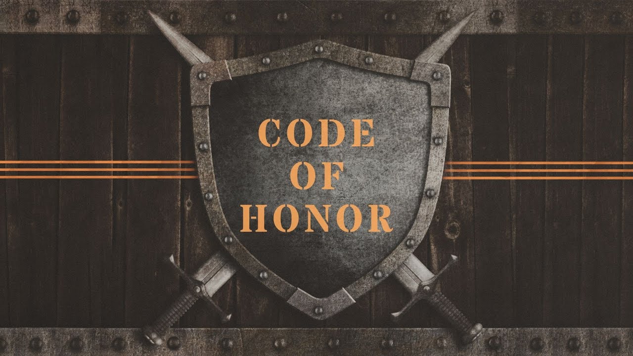 Code of Honor - Honoring God - YouTube