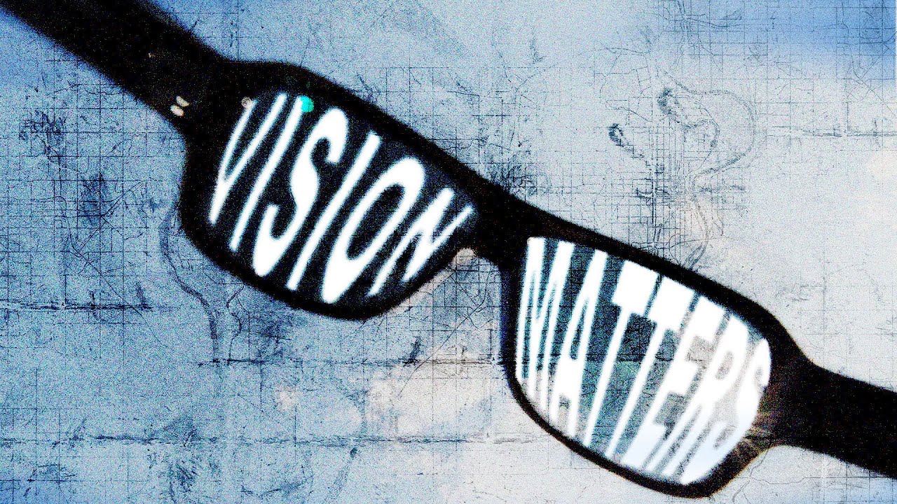 Vision Matters - Active - YouTube