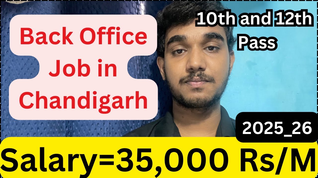 Back Office Job in Chandigarh,Salary,Requirements,All Details - YouTube