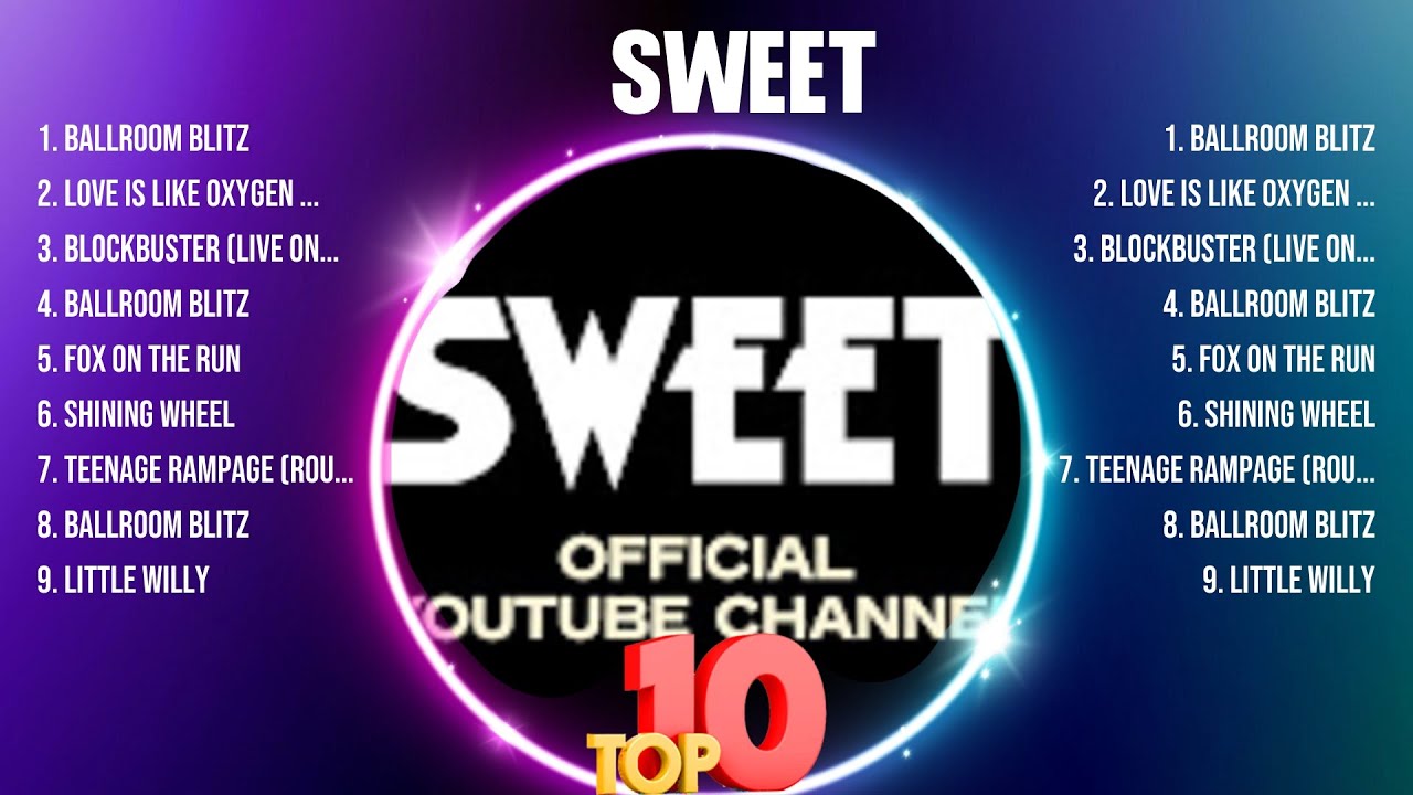 Sweet Greatest Hits Full Album ️ Full Album ️ Top 10 Hits of All Time